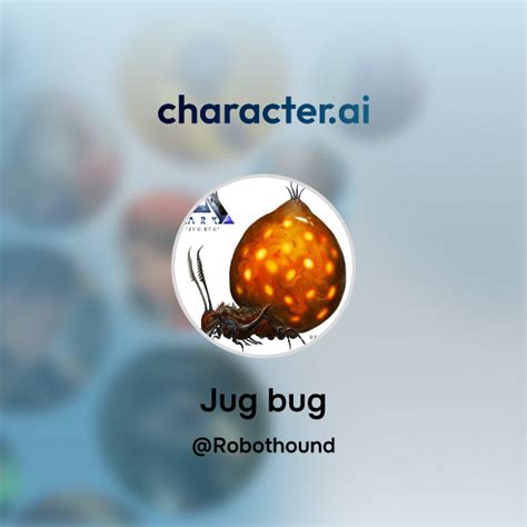Chat With Jug Bug Characterai Personalized Ai For Every Moment Of