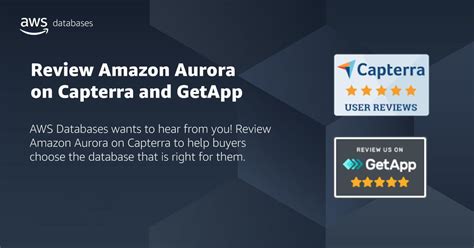 We Want Your Feedback On Amazon Aurora Leave A Review On Capterra And Getapp To Help Buyers