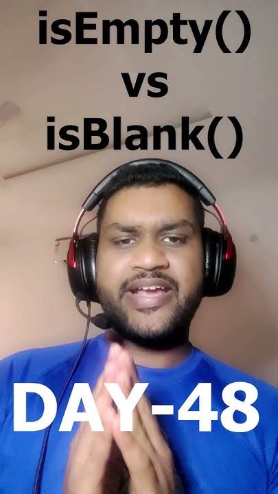 isblank vs isempty method of string class javaprogramming java
