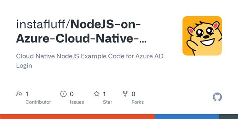 GitHub Instafluff NodeJS On Azure Cloud Native Authentication Cloud Native NodeJS Example