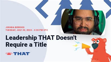 Joshua Berrios On Linkedin Leadership That Doesnt Require A Title
