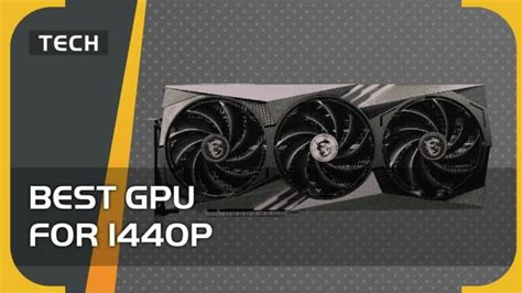 Best GPU For P What Graphics Card Is Good For QHD