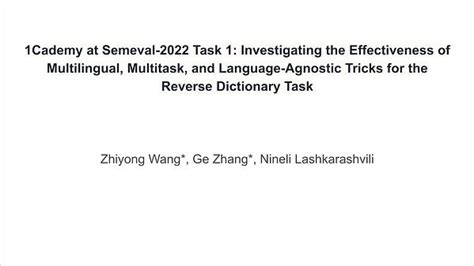 Underline Cademy At Semeval Task Investigating The Effectiveness Of Multilingual