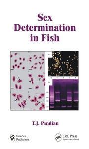 Sex Determination In Fish 1st Edition T J Pandian Routledge Bo