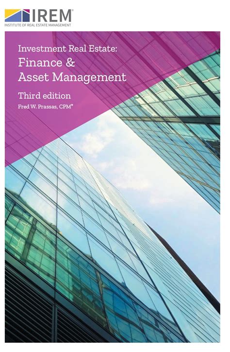 Investment Real Estate Finance And Asset Management Third Edition