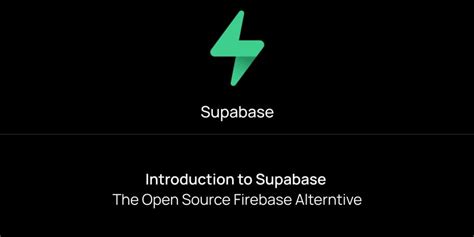 Introduction To Supabase — The Firebase Alternative Rdevto