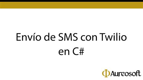 Envío De Sms Con Twilio Youtube