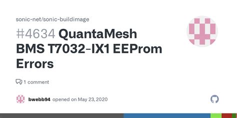 Quantamesh Bms T7032 Ix1 Eeprom Errors · Issue 4634 · Sonic Netsonic