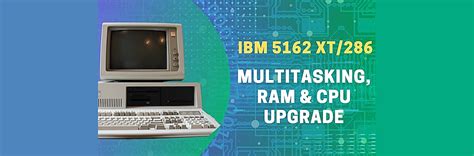 Upgrading The Rare Ibm Xt 286 Not Designed To Be Upgraded