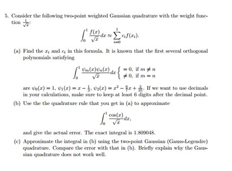 Consider The Following Two Point Weighted Gaussian