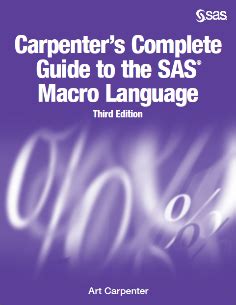 Using The SAS Macro Language To Create Portable Programs SAS Learning Post