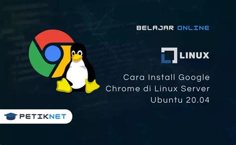 Cara Install Google Chrome Di Ubuntu