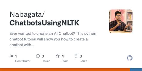 Github Nabagata Chatbotsusingnltk Ever Wanted To Create An Ai