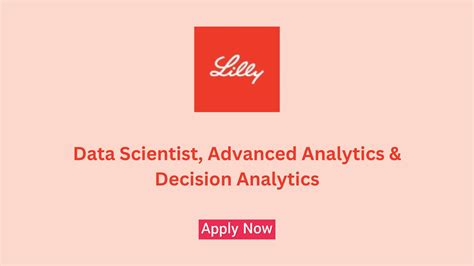 Data Scientist Advanced Analytics And Decision Analytics At Eli Lilly And Company Entry Level