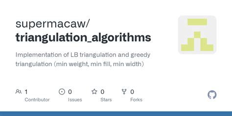 Github Supermacawtriangulationalgorithms Implementation Of Lb Triangulation And Greedy