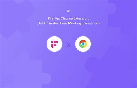 Fireflies Chrome Extension Get Unlimited Free Transcripts