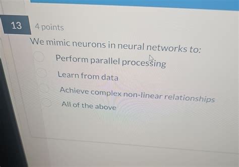 solved 13 4 ﻿pointswe mimic neurons in neural networks