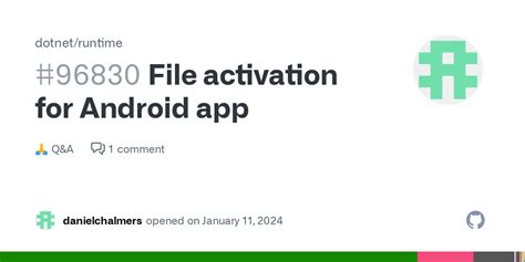 File Activation For Android App · Dotnet Runtime · Discussion 96830 · Github