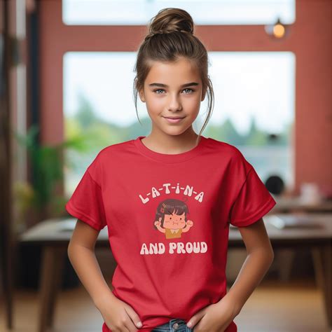 Latina And Proud Youth Tee Hispanic Pride T Shirt Etsy