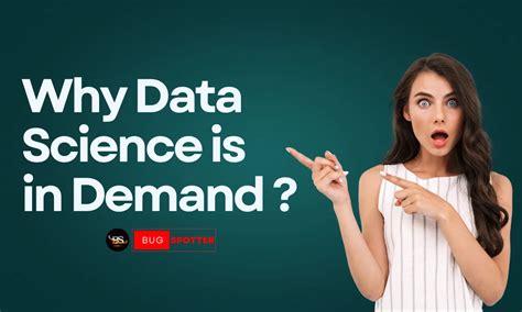 Why Data Science Is In Demand Bugspotter