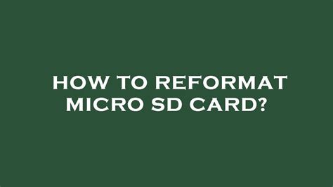 how to reformat micro sd card youtube
