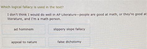 Logical Fallacy Used Text I Dont Think I Would Well Ap Literature