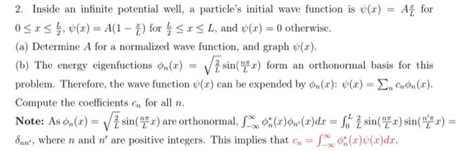 Solved 2 Inside An Infinite Potential Well A Particle S Chegg Com