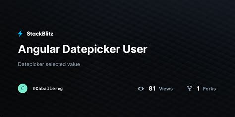 angular datepicker user stackblitz