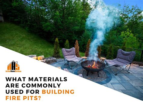 What Materials Are Commonly Used For Building Fire Pits ☑️ Action Home