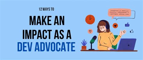 how to make an impact as a developer advocate dev community