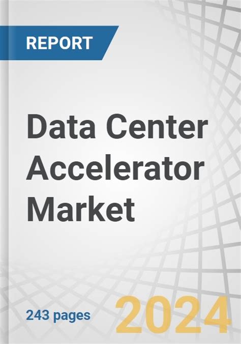 Data Center Accelerator Market Size And Forecast To 2030