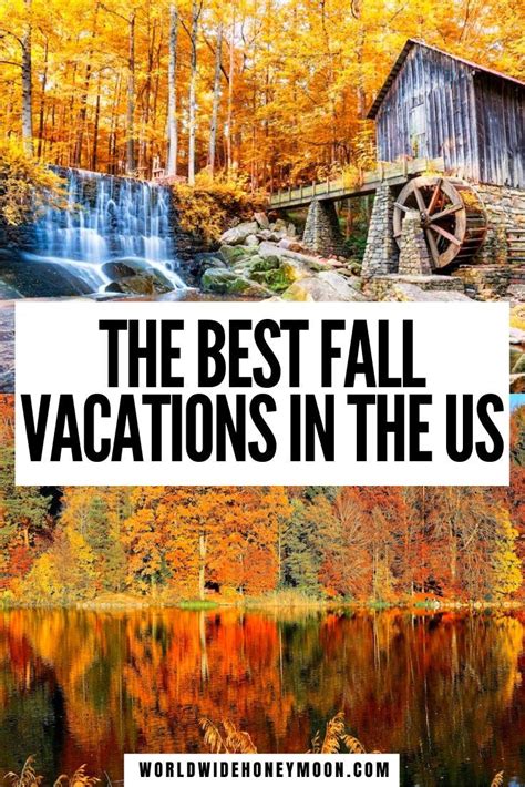 32 Of The Best Fall Vacations In The Us Fall Vacations Vacations In