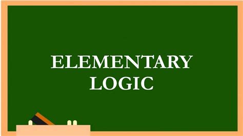 Mathematics In The Modern Wolrd Elementary Logicpptx