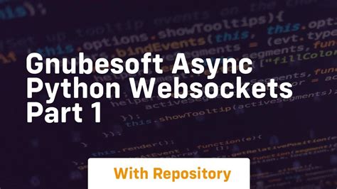 Gnubesoft Async Python Websockets Part 1 Youtube
