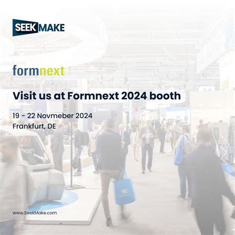 Seekmake On Linkedin Formnext Frankfurt 3dprinting Additivemanufacturing Technology…