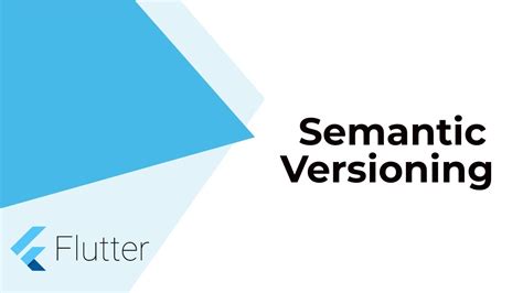 Flutter Advanced Semantic Versioning Youtube