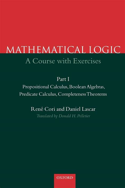 Amazon Mathematical Logic A Course With Exercises Part I Propositional Calculus