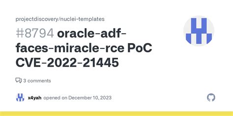 Oracle Adf Faces Miracle Rce Poc Cve 2022 21445 · Issue 8794 · Projectdiscoverynuclei
