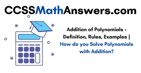 Addition Of Polynomials Definition Rules Examples How Do You Solve Polynomials With