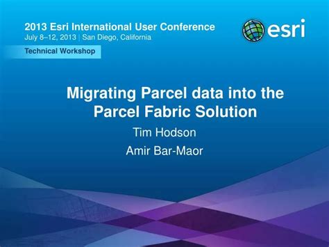 PPT Migrating Parcel Data Into The Parcel Fabric Solution PowerPoint Presentation ID