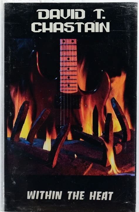 Tapestore David T Chastain Within The Heat