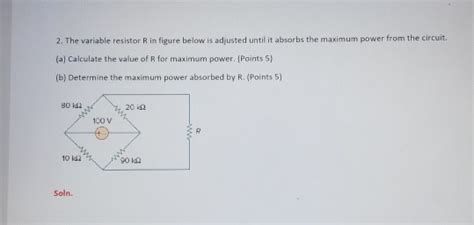Solved The Variable Resistor R In Figure Below Is Chegg