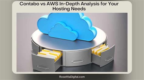 Contabo Vs Aws In Depth Analysis For Your Hosting Needs Rosetta Digital