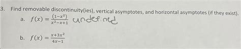 Solved Find Removable Discontinuity Ies ﻿vertical