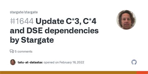 Update C 3 C 4 And DSE Dependencies By Stargate Issue 1644