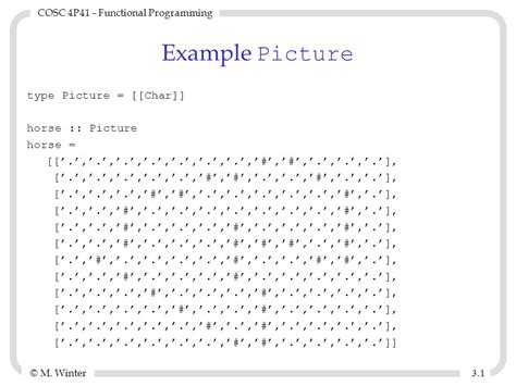 M Winter COSC 4P41 Functional Programming Example Picture Type