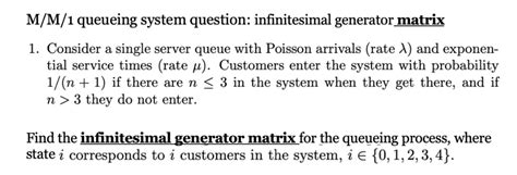 Solved M M 1 Queueing System Question Infinitesimal