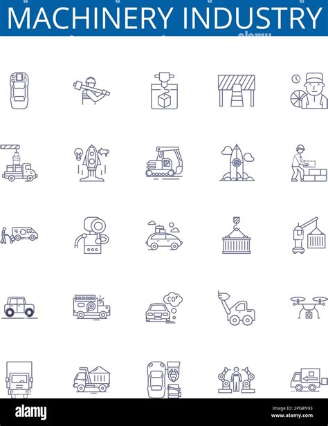 Machinery Industry Line Icons Signs Set Design Collection Of Machinery