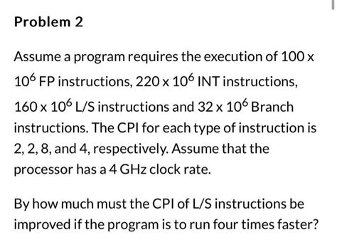 Solved Assume A Program Requires The Execution Of 100x 106fp