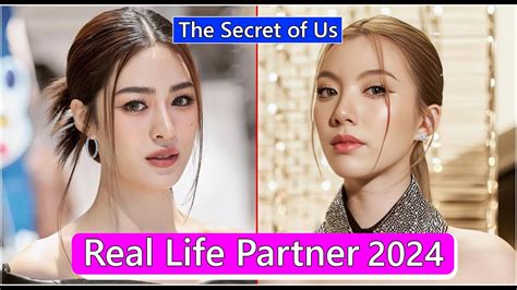 Lingling Sirilak And Orm Kornnaphat The Secret Of Us Series Real Life